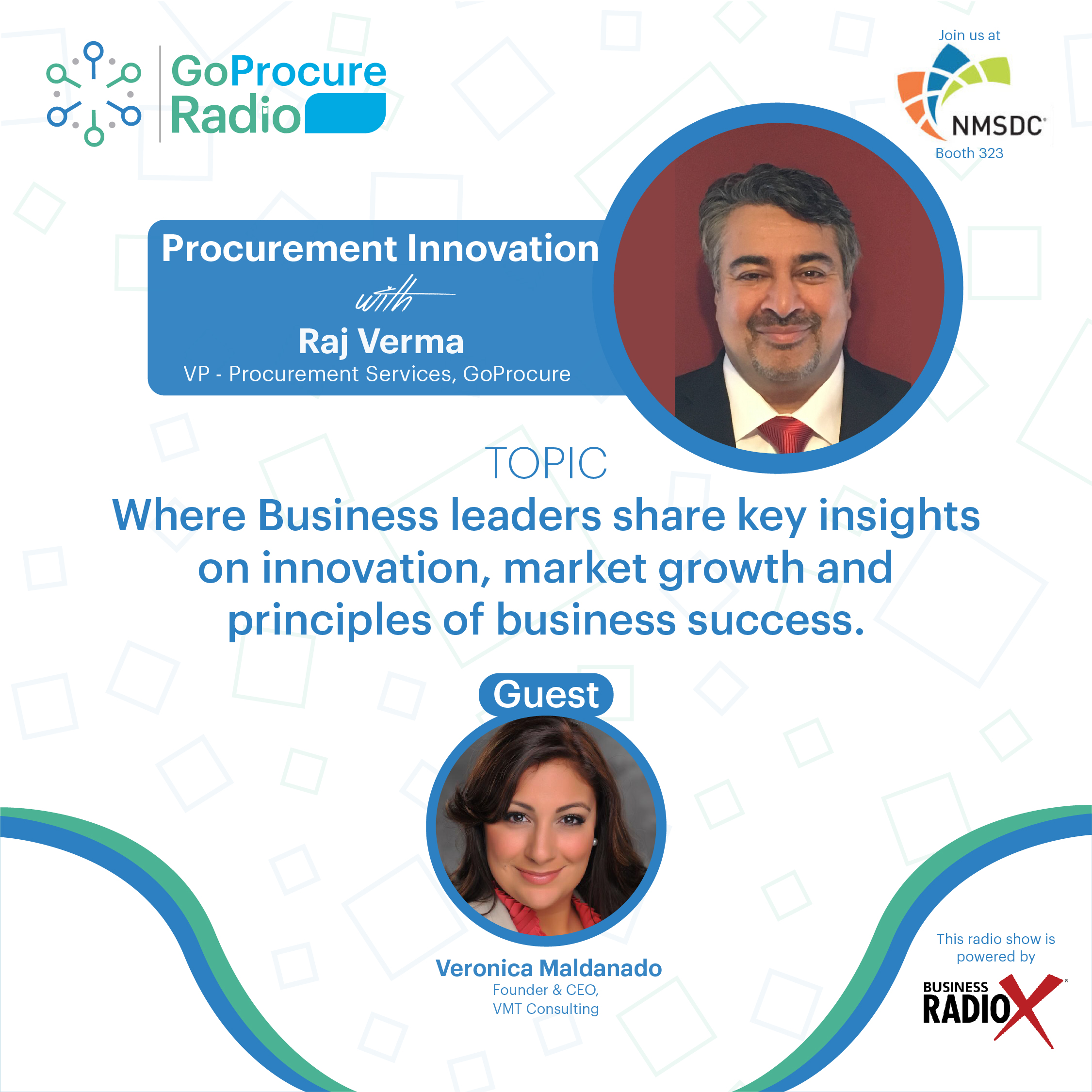 Procurement Innovation with Raj Verma & Veronica Maldonado-Torres